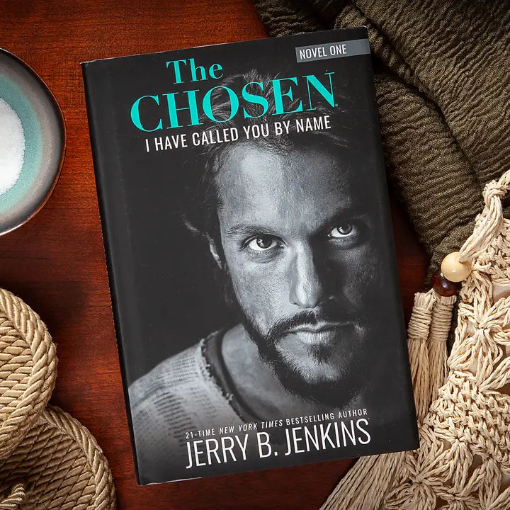The Chosen: I Have Called You By Name (Novel 1, HARDBACK) – Elladees ...